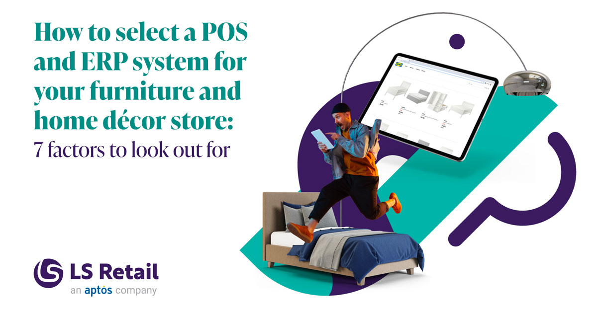 How to select a POS and ERP system for your furniture stores (eBook)