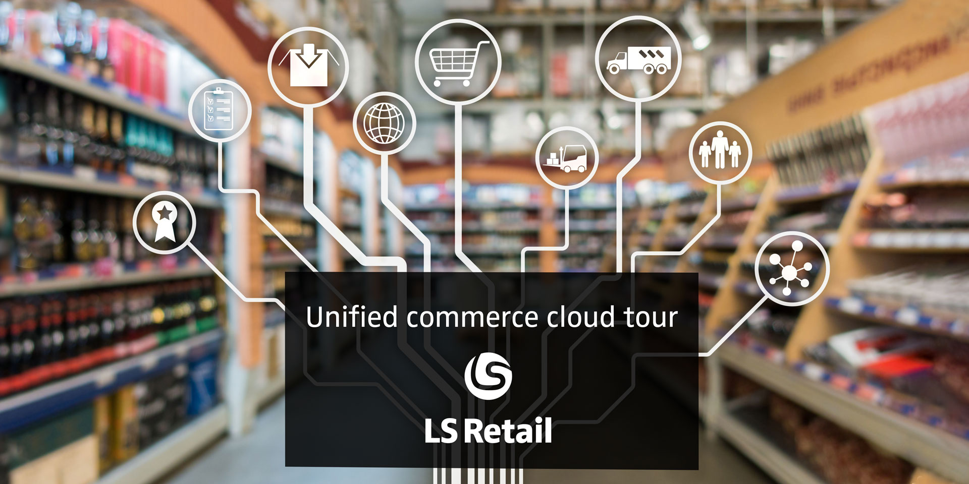 Event: Unified Commerce Cloud Tour | Retail Technology Seminar Event: Unified Commerce Cloud Tour | Retail Technology Seminar