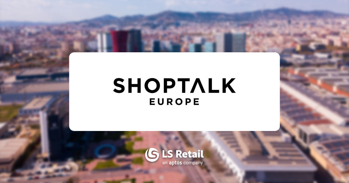 Meet our experts at Shoptalk Europe
